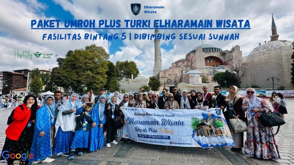 Paket Umroh Plus Turki Cappadocia - Travel Umroh Terbaik Elharamain Wisata